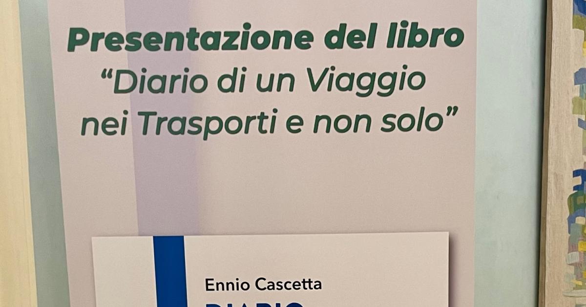 Presentazione del libro “Diario di un viaggio nei trasporti e non solo ...