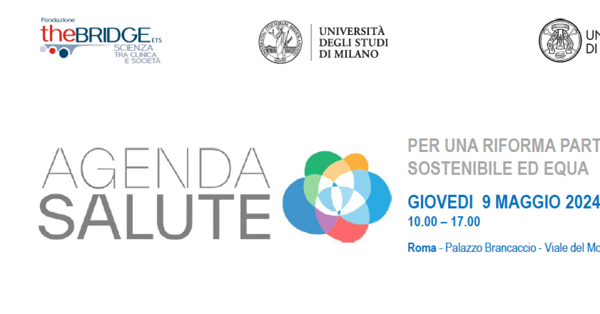 “Agenda Salute: per una riforma partecipata, sostenibile ed equa” - Il ...