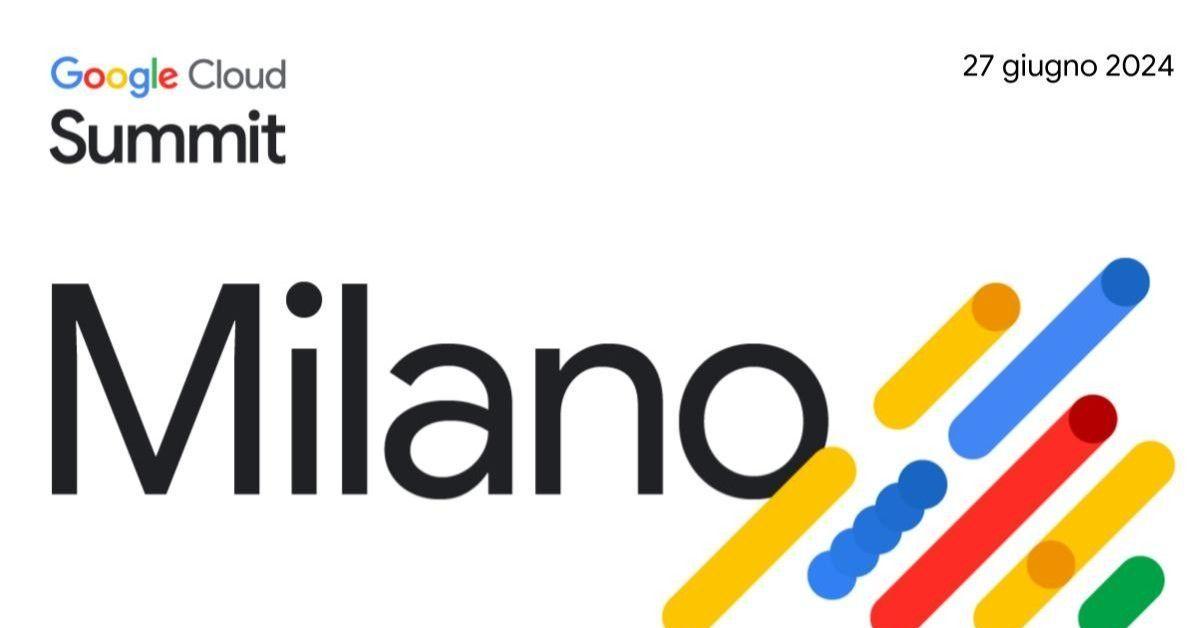 Google Cloud, al via il Summit 2024 sulle novità di Gen AI; Gigantino debutta come nuovo Country ...