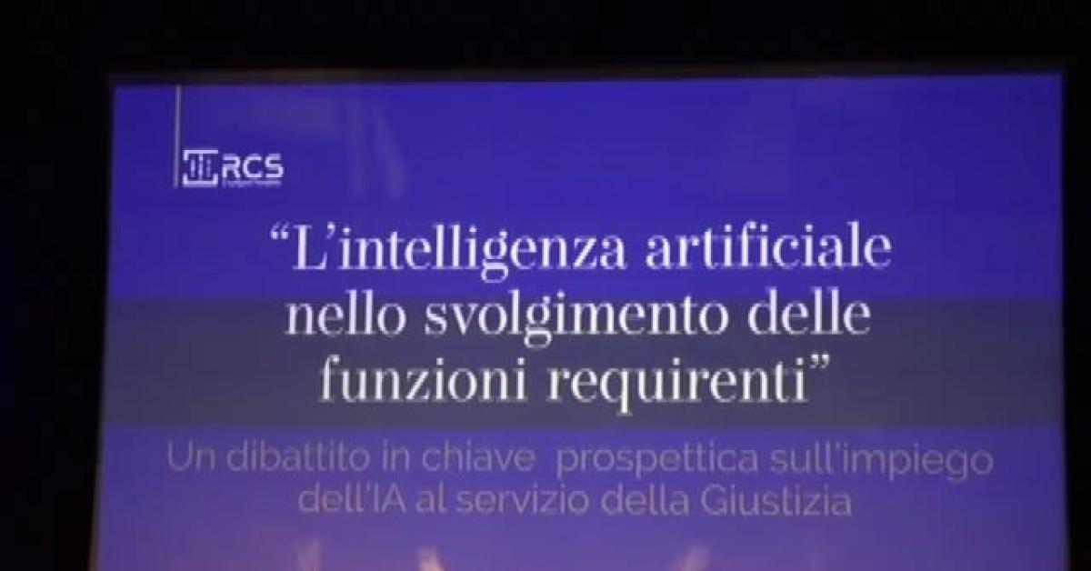Intelligenza artificiale e Giustizia: RCS Spa compie 30 anni - Il Giornale d'Italia