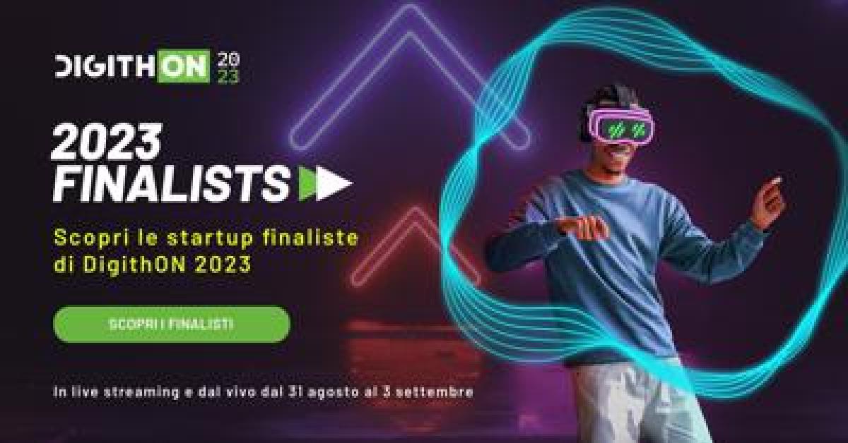 Startup, DigithON: resi noti i finalisti della call for ideas 2023 - Il Giornale d'Italia