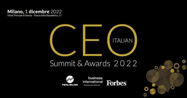 A Milano tornano i CEO Italian Summit & Awards: un salto quantico da ...